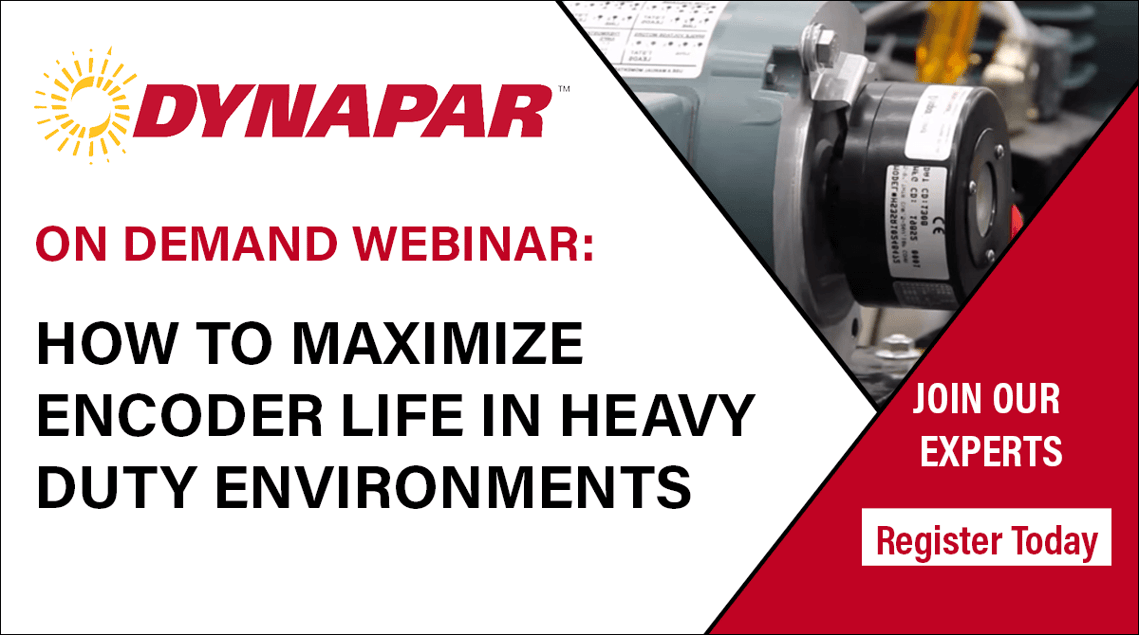 Webinar: How to Maximize Encoder Life In Heavy Duty Applications | Dynapar